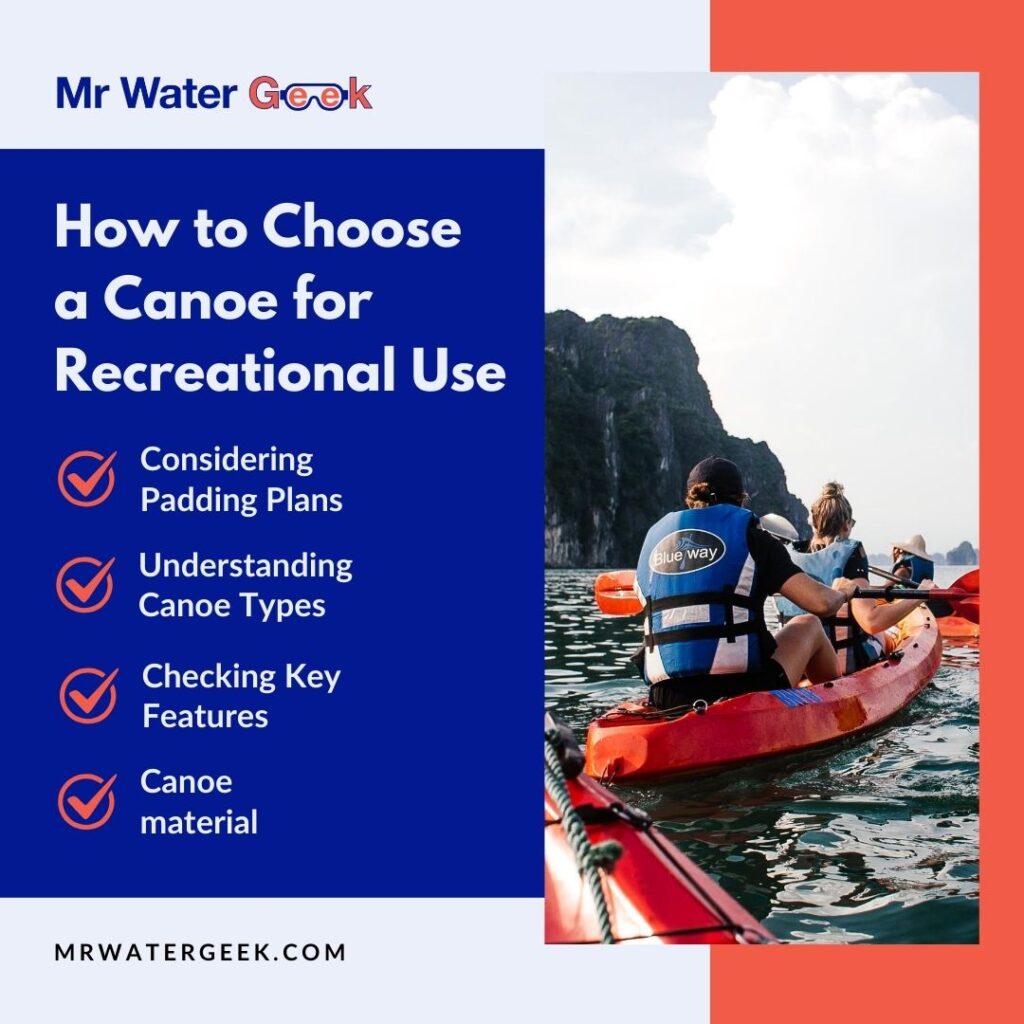 Here’s Exactly How to Choose a Canoe for Recreational Use