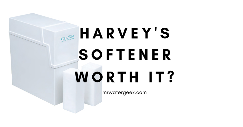 A Closer Look at Harvey's Water Softener (Buyer Beware!)