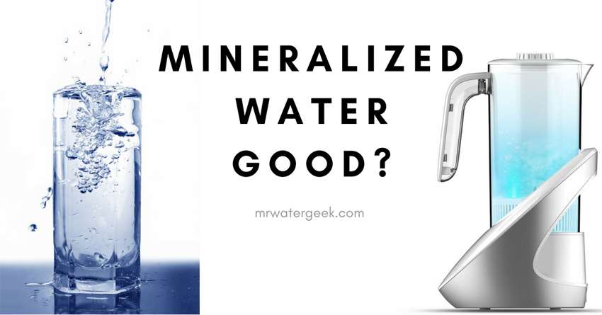 What Is Mineralized Water And Is It Any Good For Your Health?